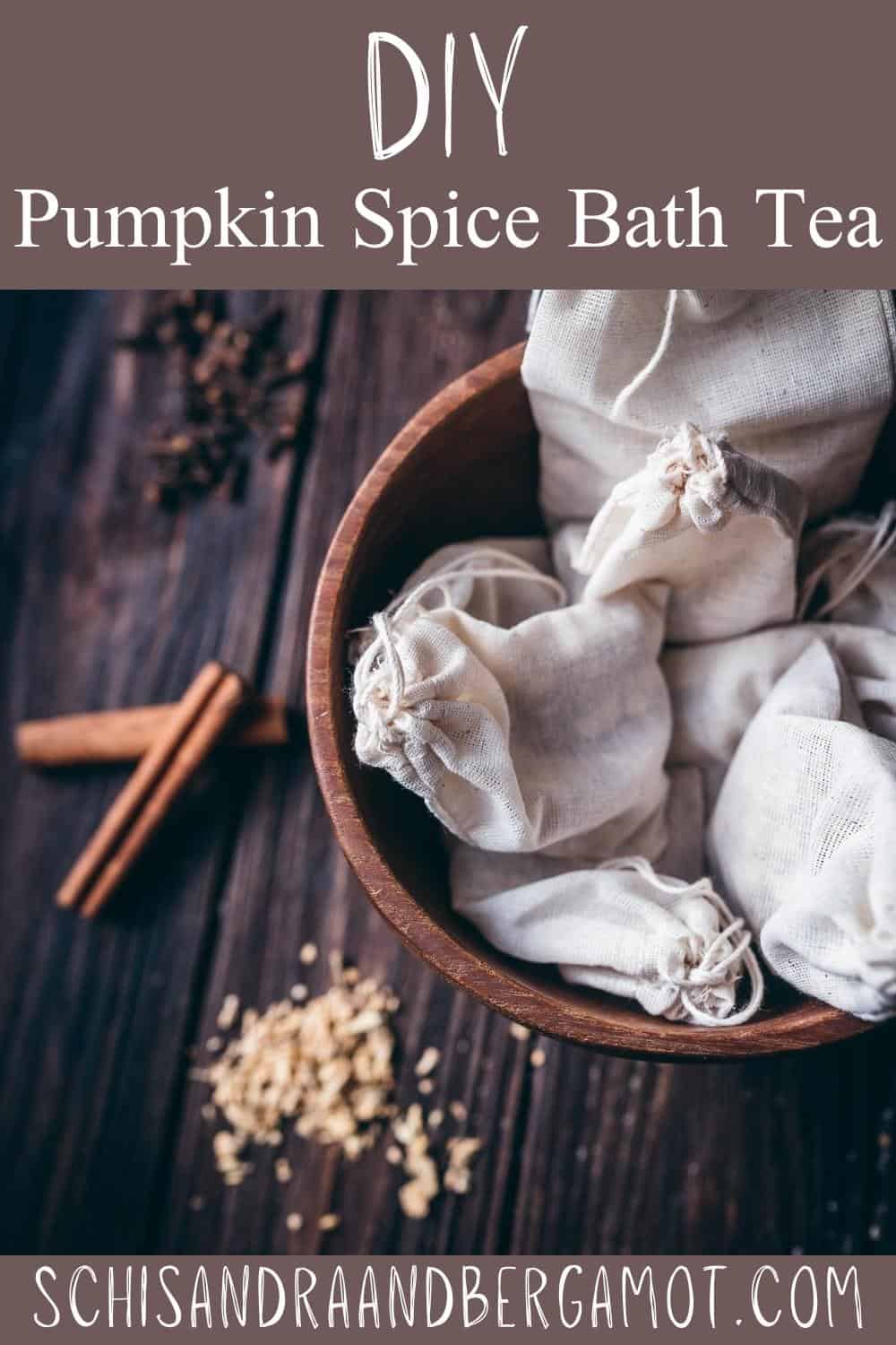 DIY Pumpkin Spice Bath Tea -Schisandra & Bergamot
